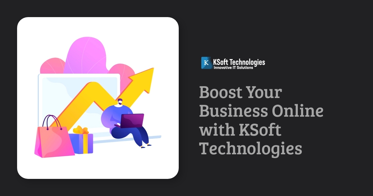 Boost Growth with a Pro Website | KSoft 2025