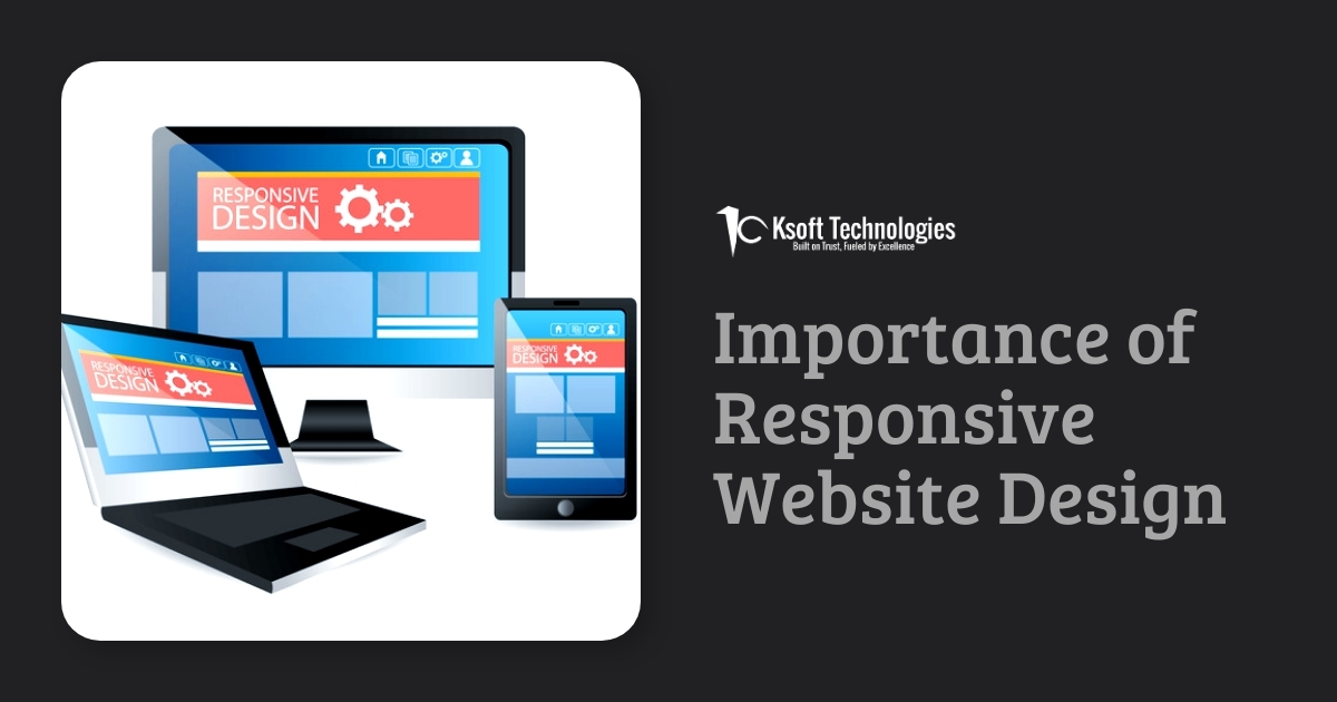 Responsive Web Design 2025 | Boost SEO & Conversions with KSoft
