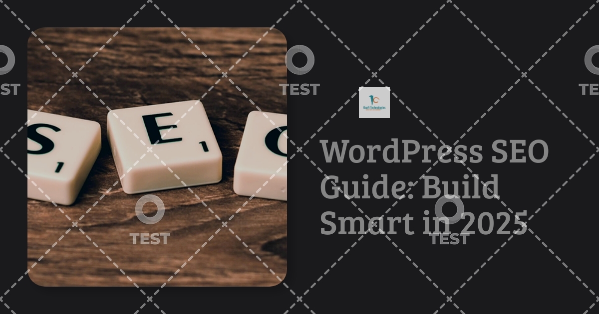 Custom WordPress Development for SEO Success | KSoft Technologies