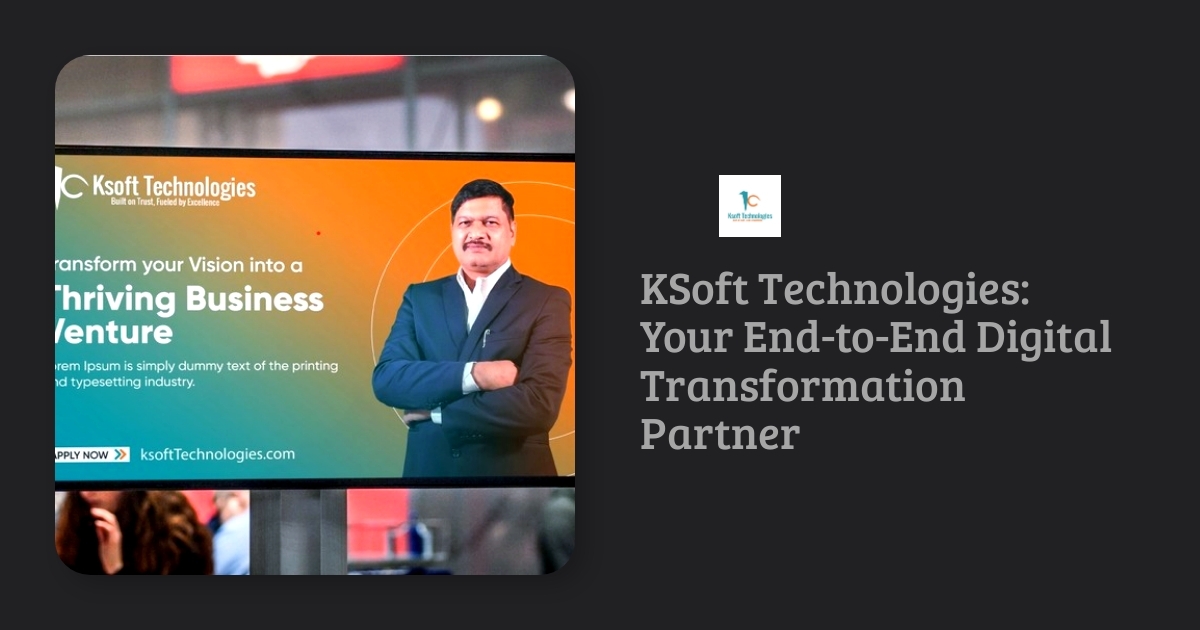 KSoft Technologies | Custom Software & App Development