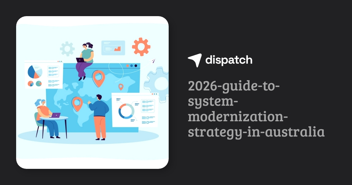 System Modernization Strategy in Australia — Costs, Timelines